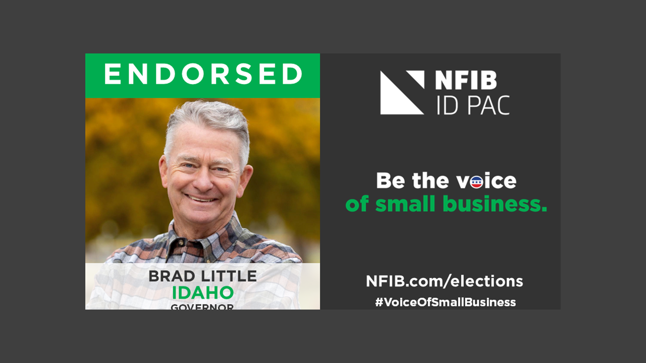 Small Business PAC Endorses Gov. Brad Little, 75 Legislative Candidates ...