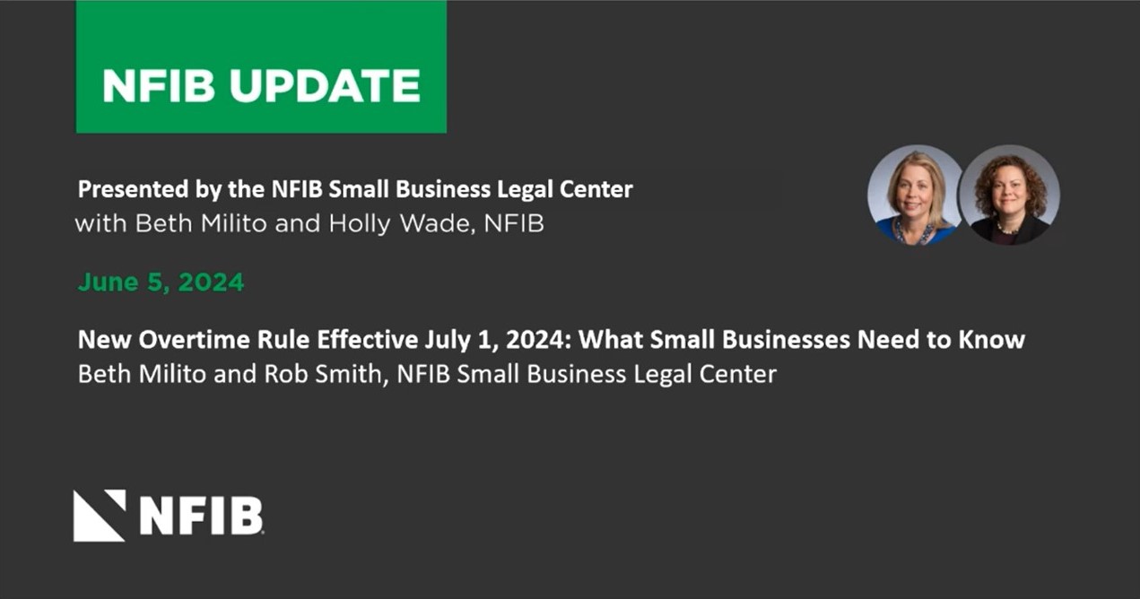 NFIB Webinar Previews New Overtime Rule Effective July 1 - NFIB