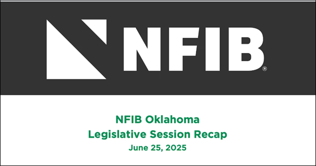 WATCH: What Happened During the 2025 Oklahoma Legislative Session - NFIB